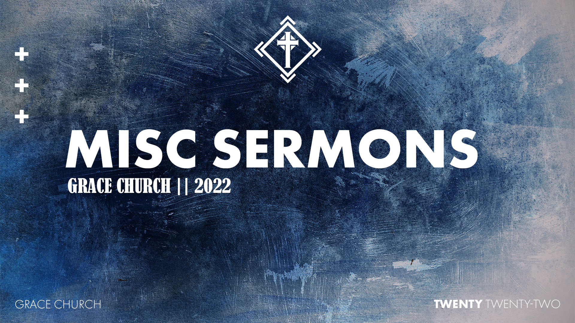 misc sermon thumbnail | Grace Church